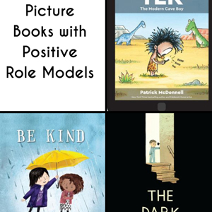 Picture Books with Positive Role Models - Bucks County Free Library